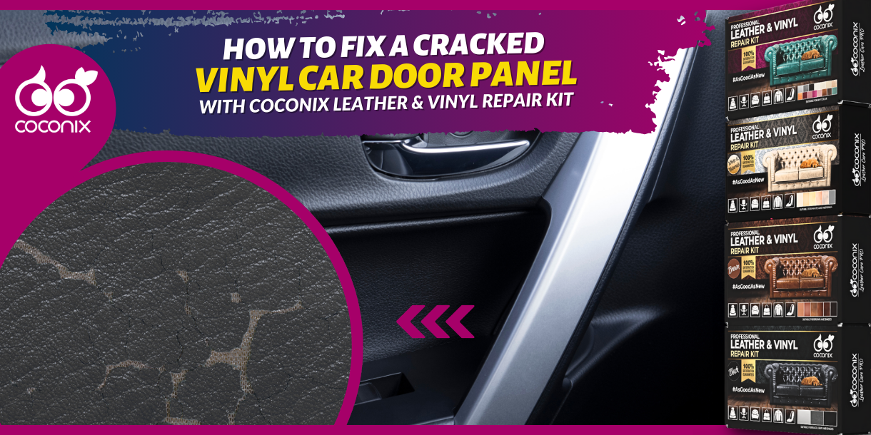 How to fix a cracked vinyl car door panel? – Coconix
