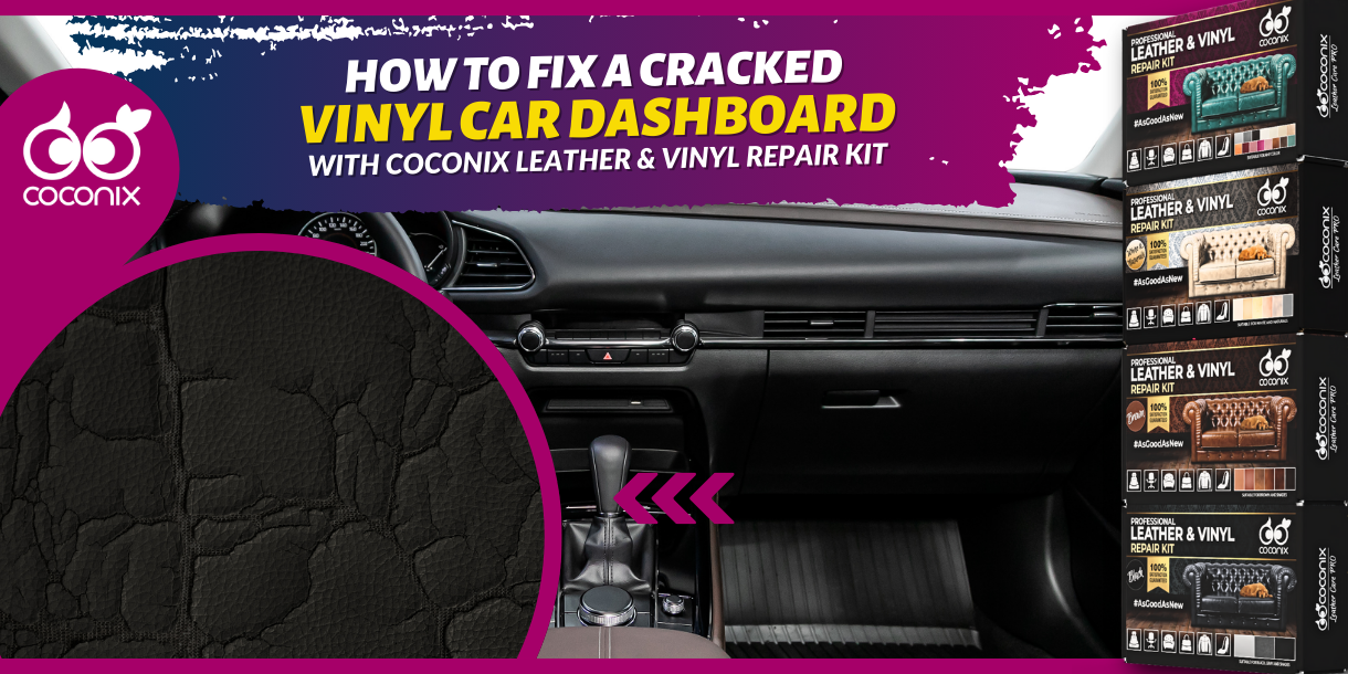 How to repair a cracked vinyl car dashboard? – Coconix
